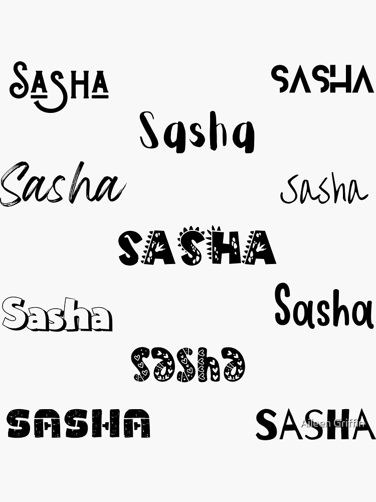 "Sasha In 10 different fonts" Sticker for Sale by magleen | Redbubble