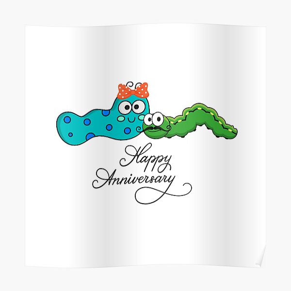 "Happy anniversary - Mr. Worm and Mrs. Worm" Poster for Sale by ...