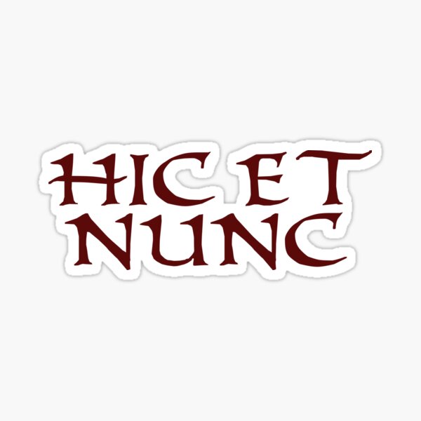 "HIC ET NUNC" Sticker for Sale by 346studio | Redbubble