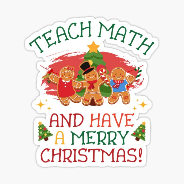 "Math Teacher Christmas Design" Sticker for Sale by myspookycuties ...