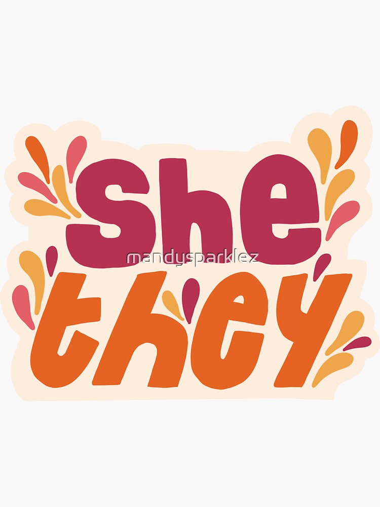 "She/They" Sticker for Sale by mandysparklez | Redbubble