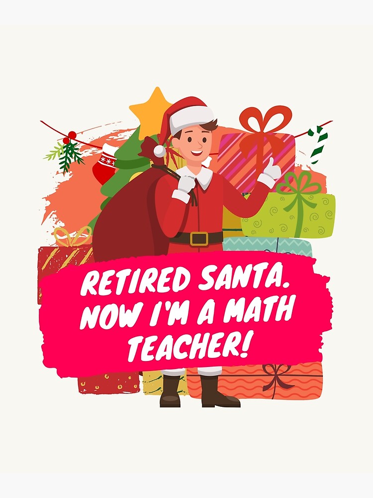 "Christmas Math Teacher Male Santa Design" Poster for Sale by ...