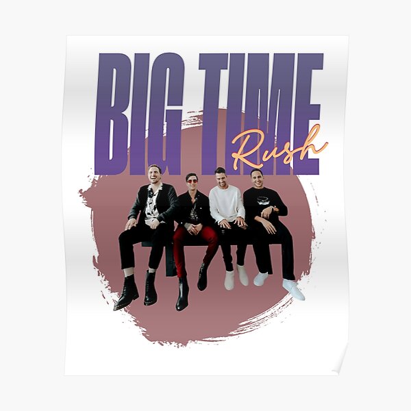 "Big Time Rush Forever Tour 2022" Poster for Sale by mortonsurber ...