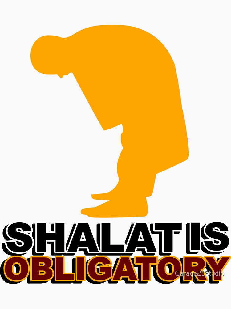 "shalat is obligatory" Sticker for Sale by Garage21Studio | Redbubble
