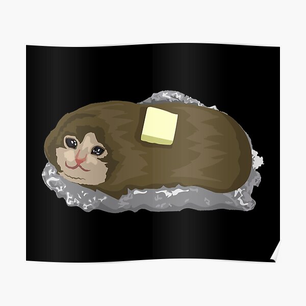 "Crying Potato Cat Meme, Cursed Cat Images" Poster for Sale by printify ...