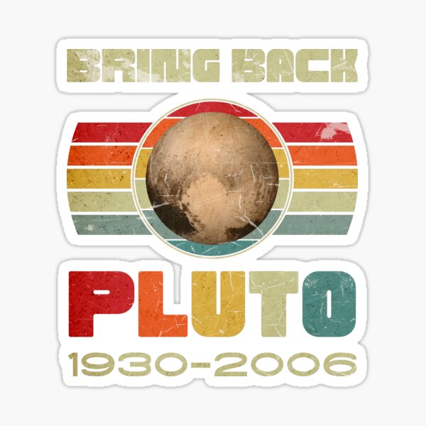 "Bring Back Pluto Never Forget Pluto remember pluto Retro" Sticker for Sale by yocovart | Redbubble