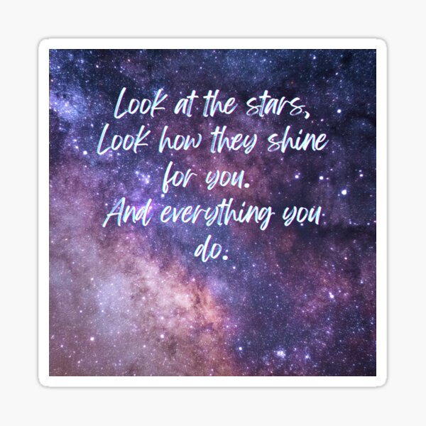 "Coldplay Song Lyrics Galaxy Stars " Sticker for Sale by tiffanynoel333 ...