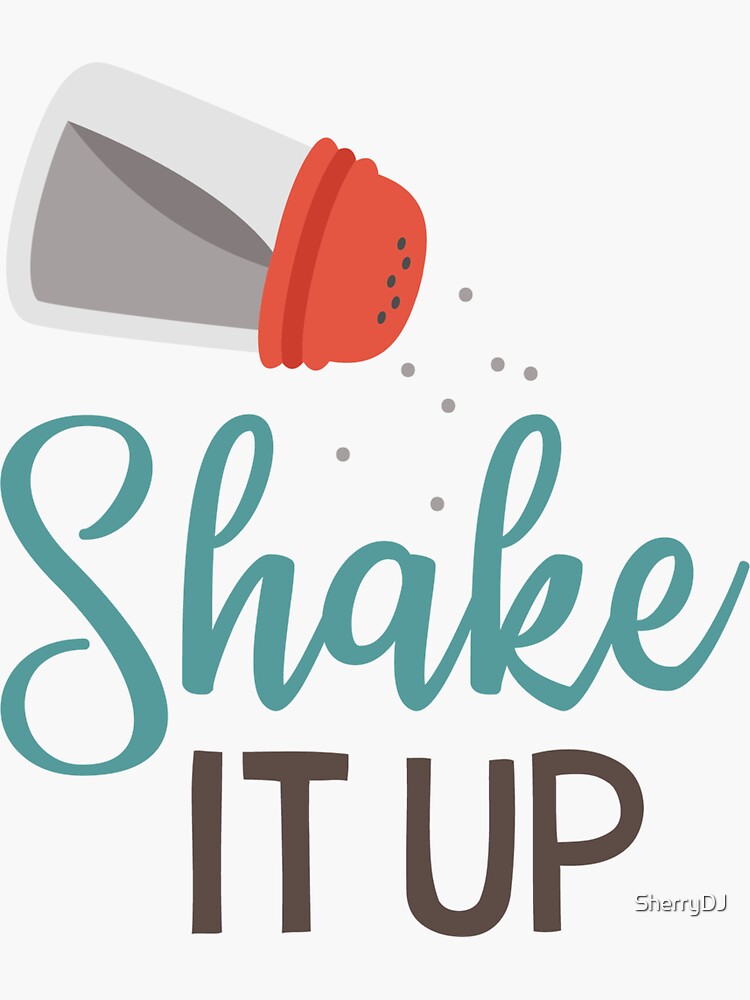"Shake it up salt shaker" Sticker for Sale by SherryDJ | Redbubble