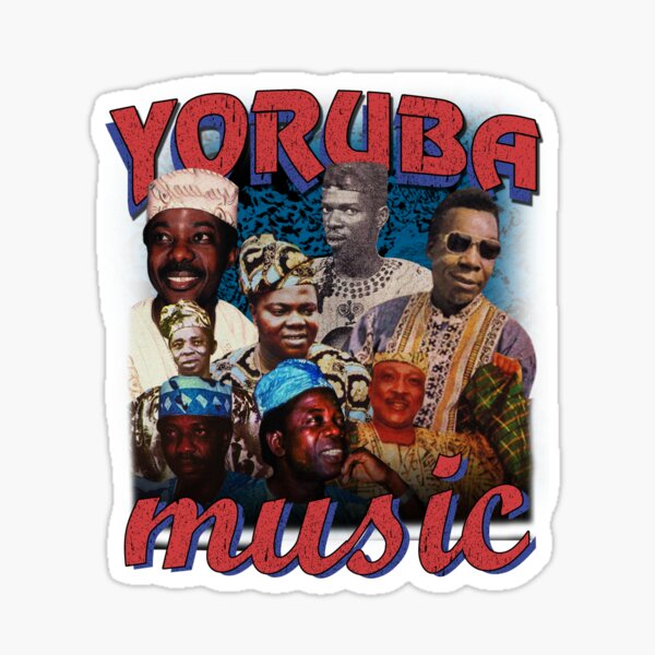 "Vintage Juju Fuji Yoruba Music Legends" Sticker for Sale by ...