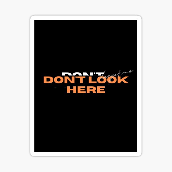 "Don't look here" Sticker for Sale by Belqa | Redbubble