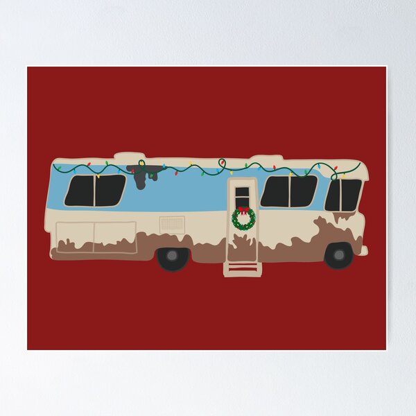 "Cousin Eddie Christmas Vacation RV Camper" Poster for Sale by ...