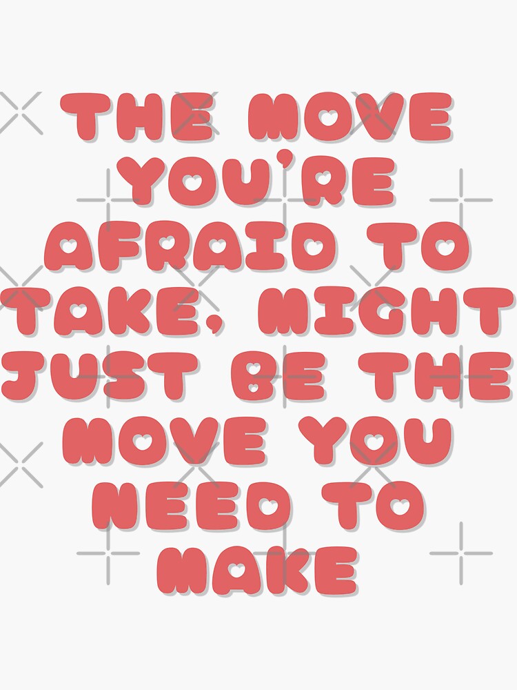 "Make The Right Move Motivational Quote" Sticker for Sale by NinniShop ...