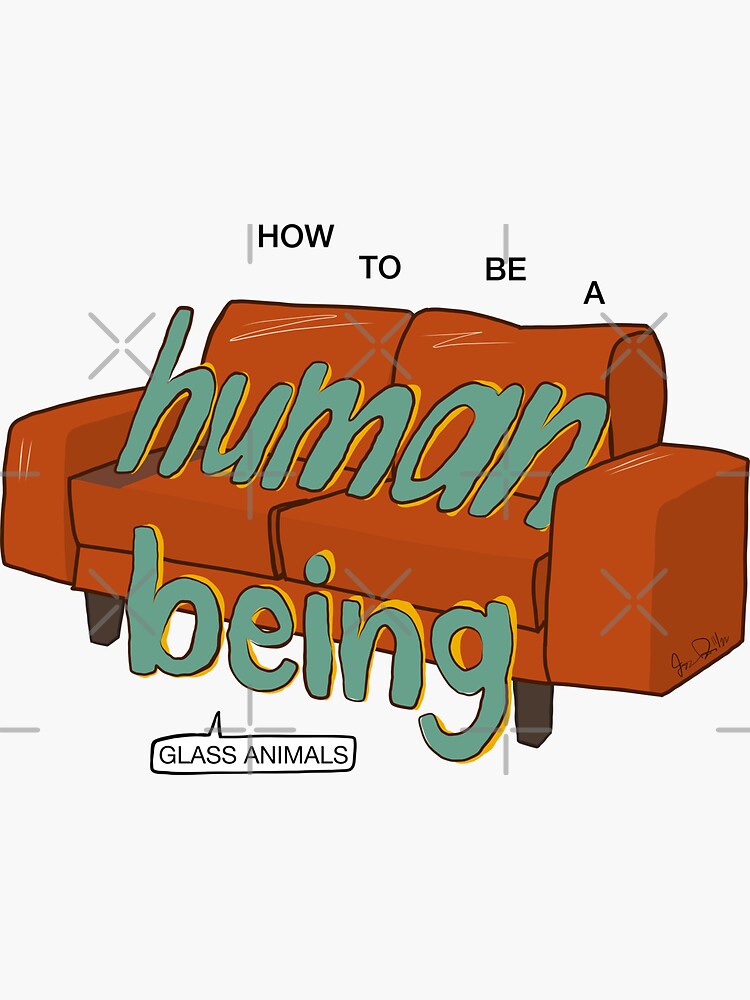 "How to be a Human Being" Sticker for Sale by joannado | Redbubble