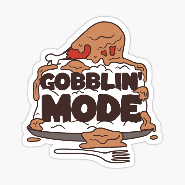 "Thanksgiving Day Goblin Mode - Gobblin Mode with mashed potatoes and ...