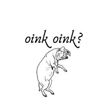" Oink Oink Pig" Sticker for Sale by Kattcatty | Redbubble