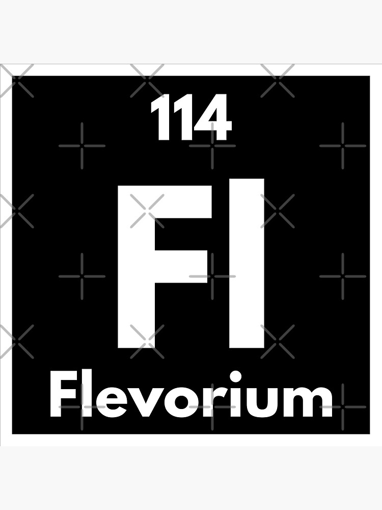 "Periodic Table element number 114 Fl Flevorium " Sticker for Sale by ...