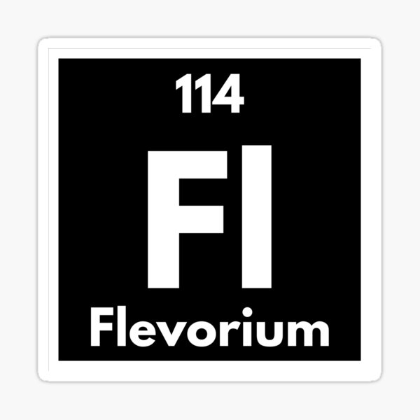 "Periodic Table element number 114 Fl Flevorium " Sticker for Sale by ...