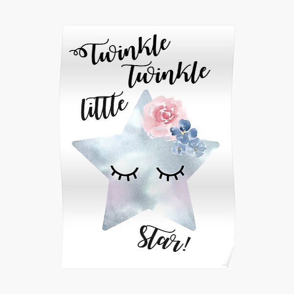 "Twinkle twinkle little star" Poster by ApricotBlossom | Redbubble