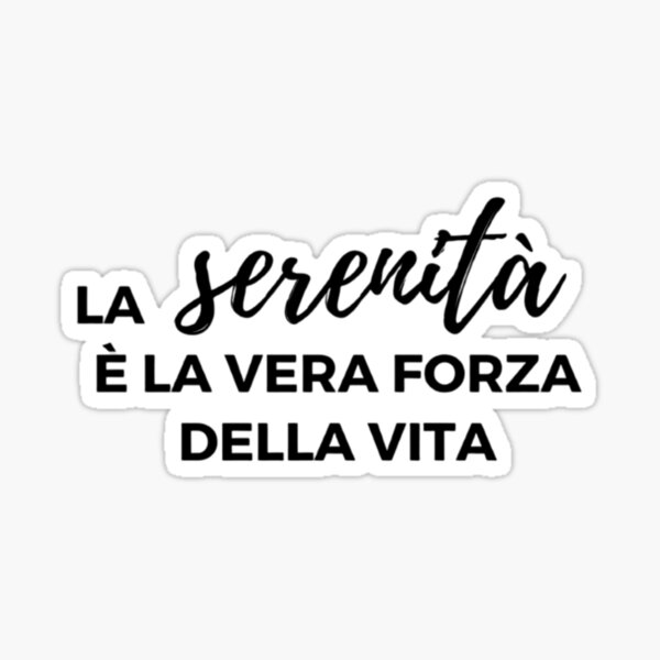 "LA SERENITA E LA VERA FORZA DELLA VITA - SERENITY is the true force of ...