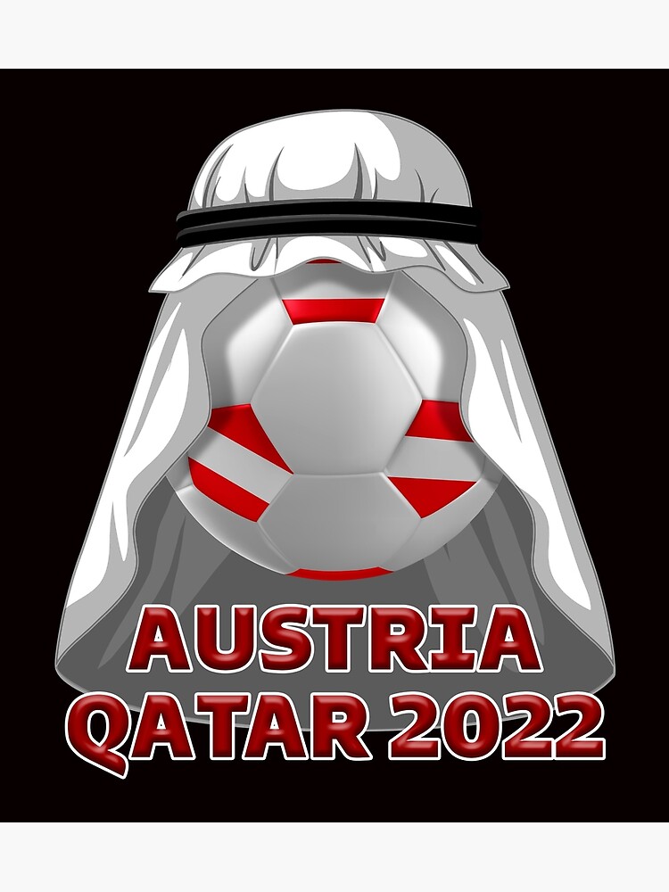 "Austria - Flag - Qatar 2022" Poster for Sale by WdiCreative | Redbubble