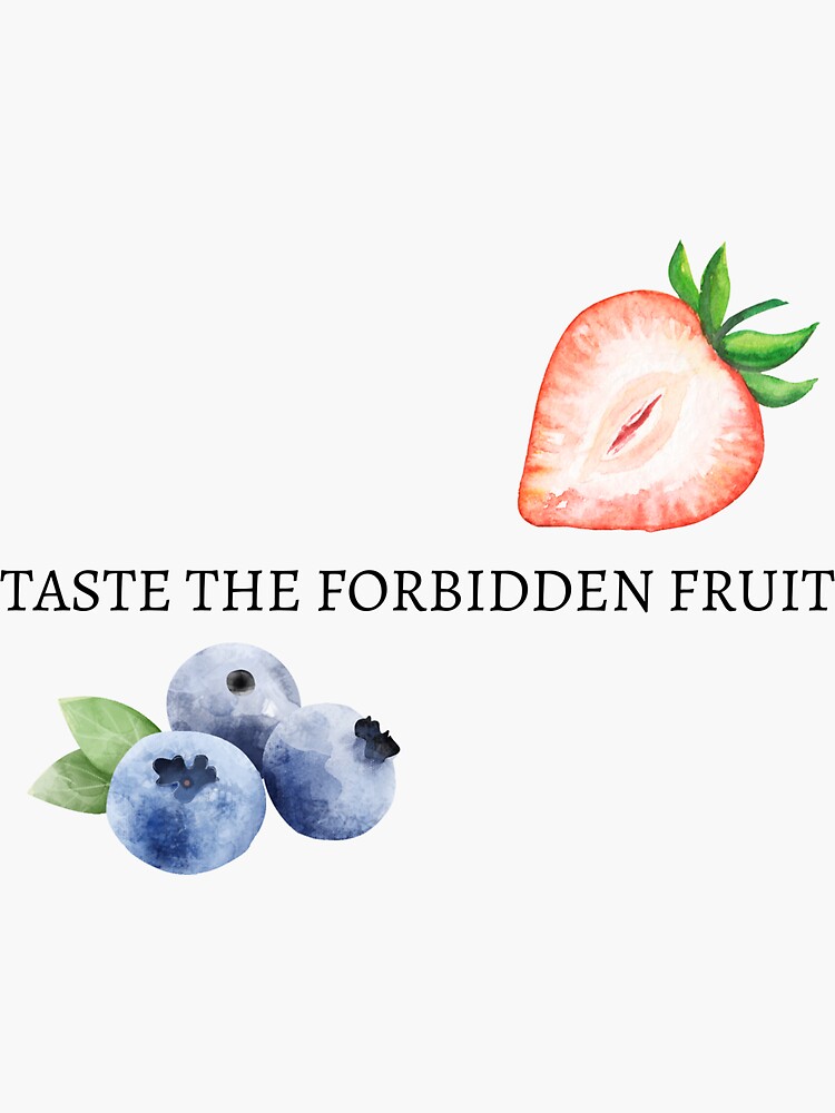 "Taste The Forbidden Fruit Berry Design" Sticker for Sale by Berry ...