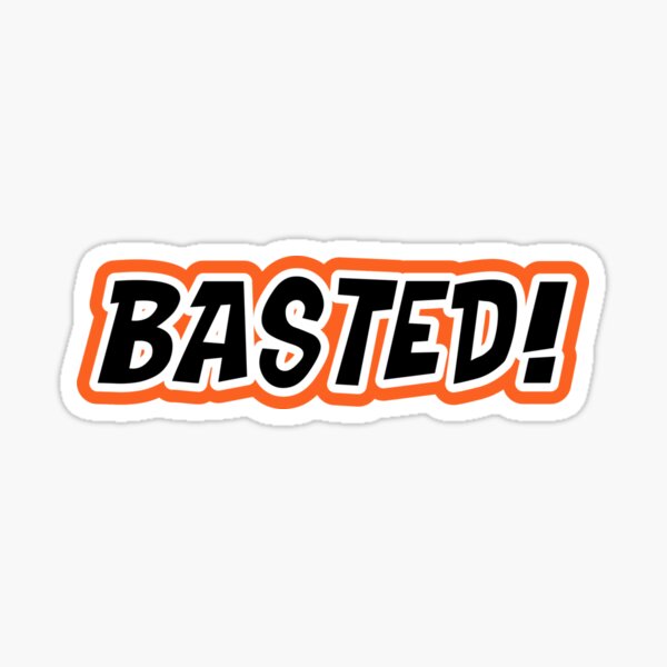 "Basted! - Thanksgiving Quote" Sticker for Sale by zachosz | Redbubble