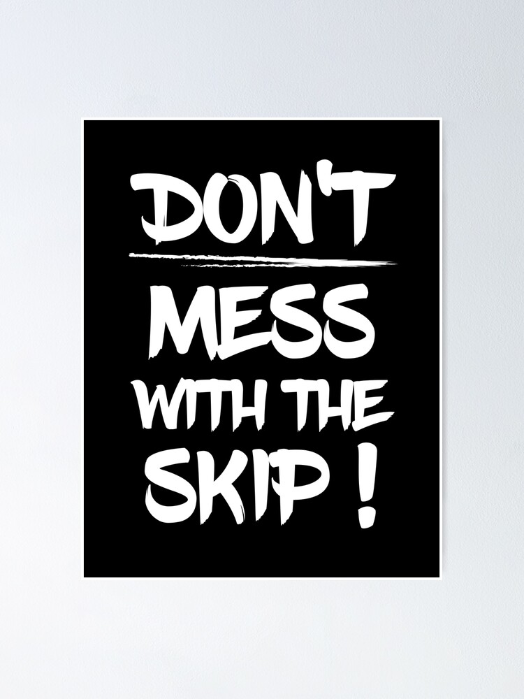 "Lawn Bowls - Don't Mess With The Skip!" Poster for Sale by Keep ...
