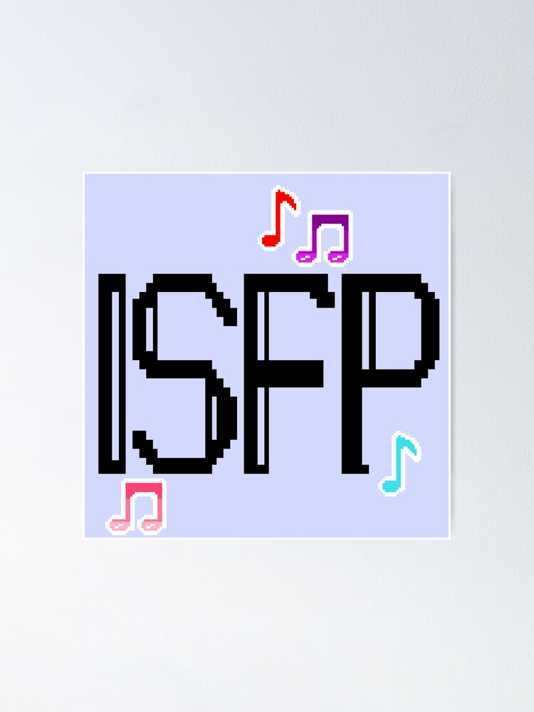 "Isfp mbti personality " Poster for Sale by Pixelartcelinee | Redbubble