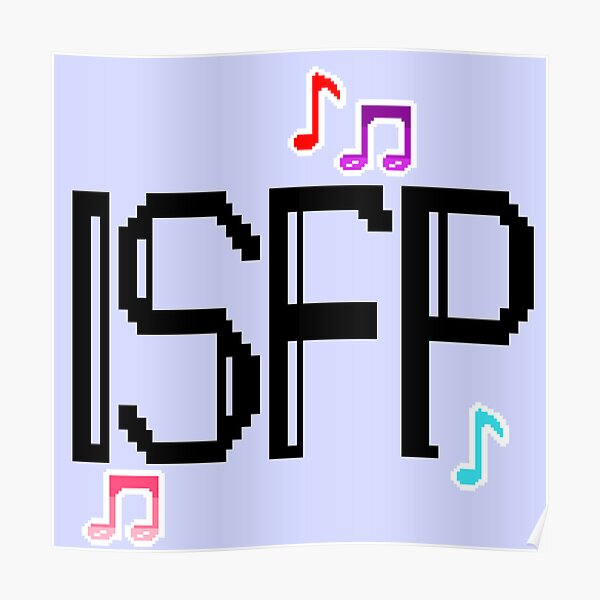 "Isfp mbti personality " Poster for Sale by Pixelartcelinee | Redbubble