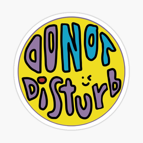 "Do not disturb" Sticker for Sale by shinitt | Redbubble