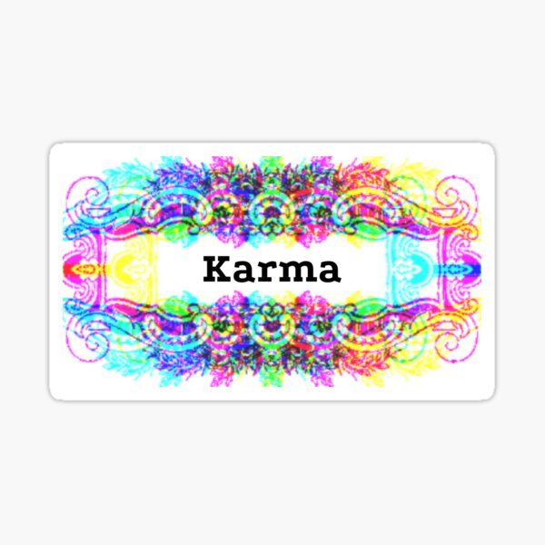"Karma! " Sticker for Sale by Moonsnowflakes | Redbubble