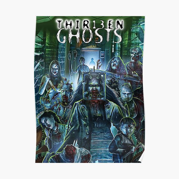 "13 Ghosts" Poster for Sale by ScorpiosGraphx | Redbubble