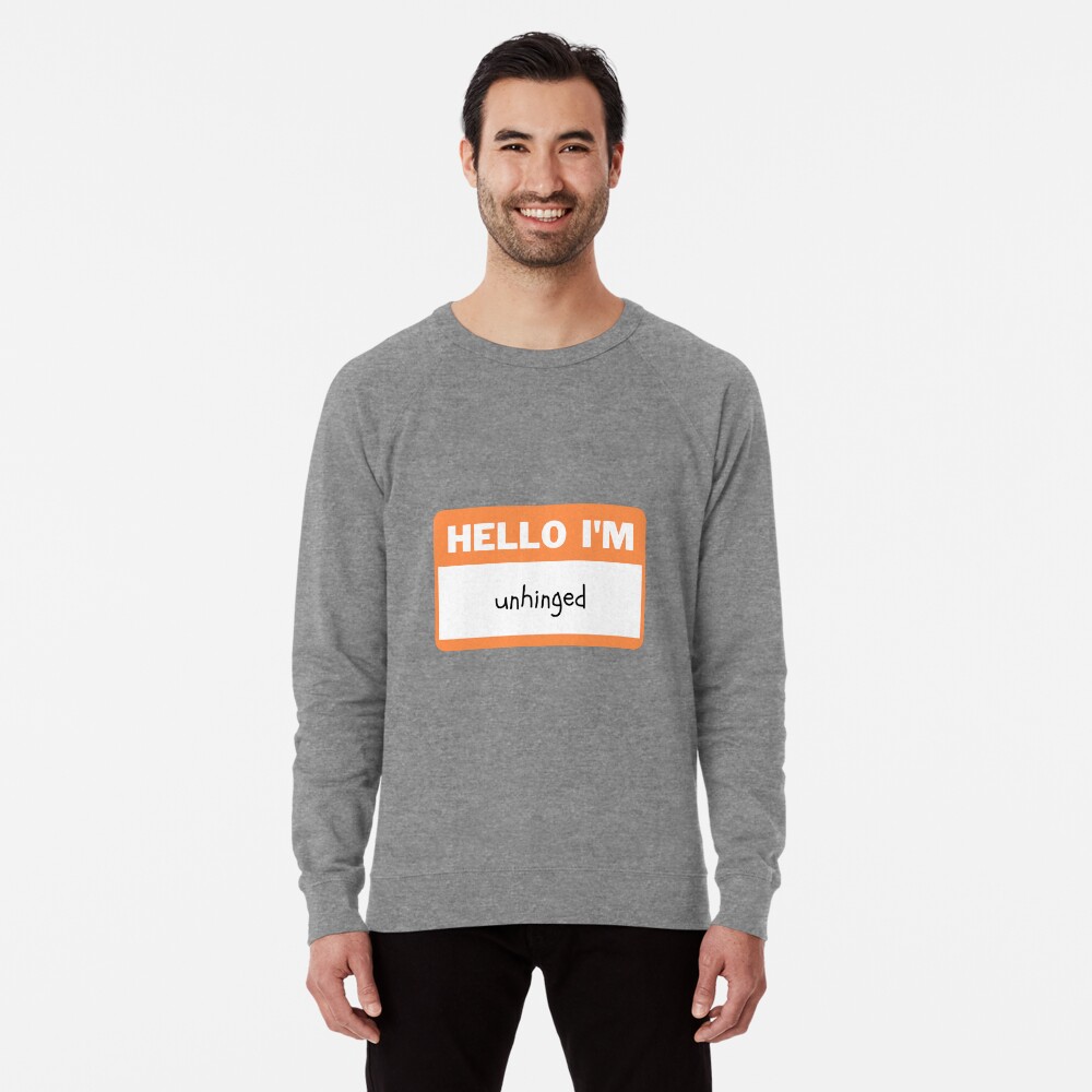 "Hello I'm Unhinged" Sticker for Sale by MerlinsHut | Redbubble