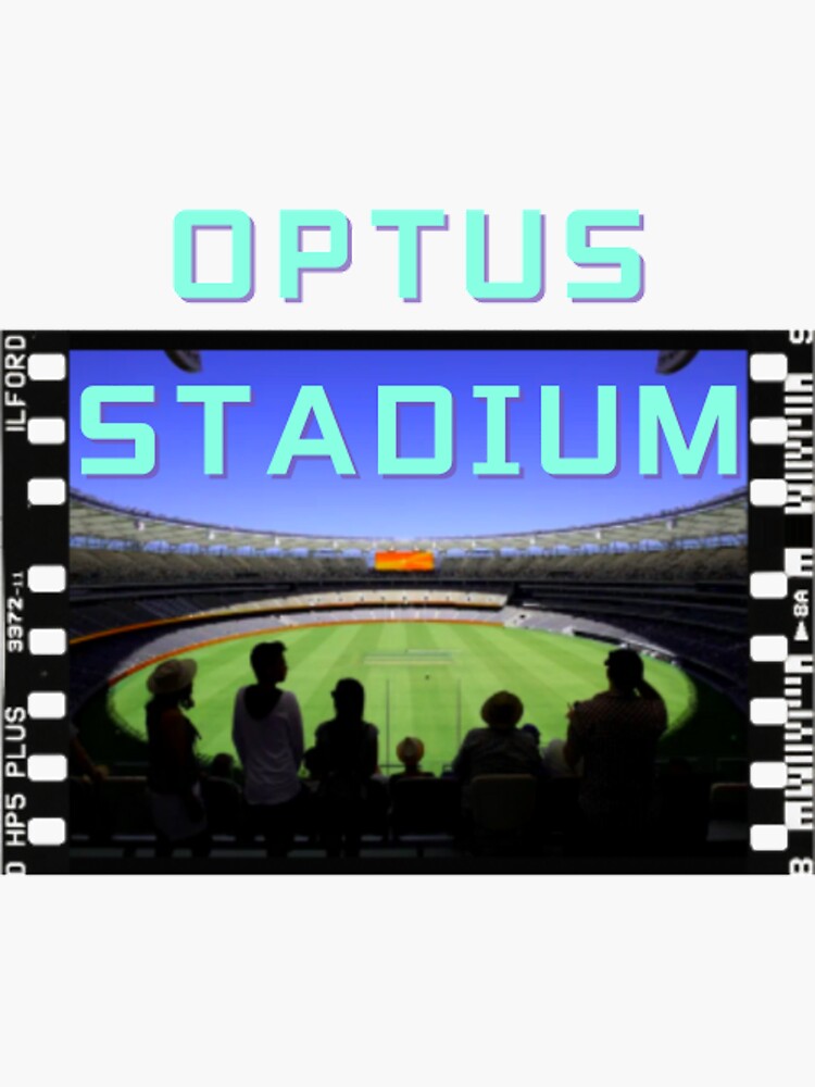 "OPTUS STADIUM" Sticker for Sale by Jiangs | Redbubble