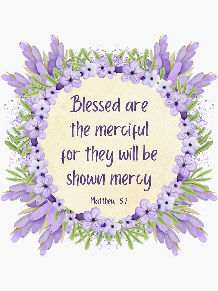Blessed Are The Merciful