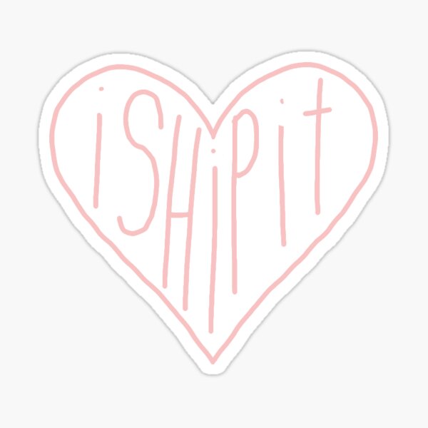 "I ship it" Sticker by MadameVulpine | Redbubble