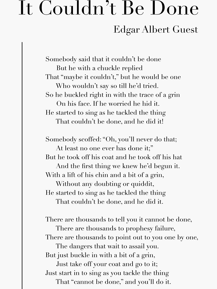 "It Couldn’t Be Done by Edgar Albert Guest" Sticker for Sale by ...