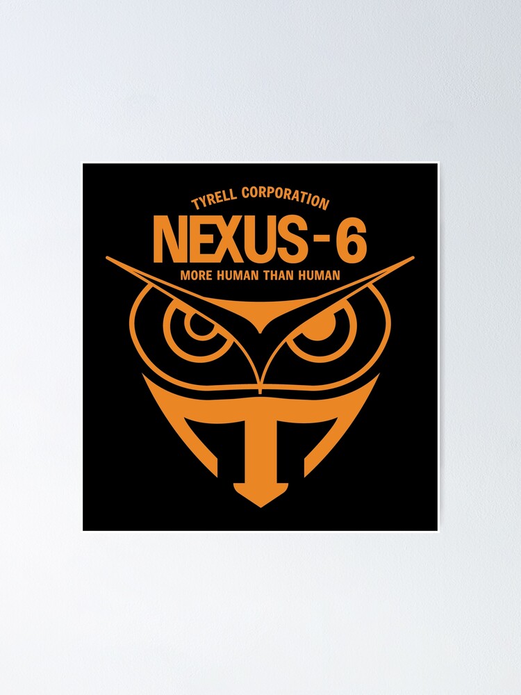 Poster « Tyrell Corporation - Nexus 6 Orange », par Purakushi | Redbubble