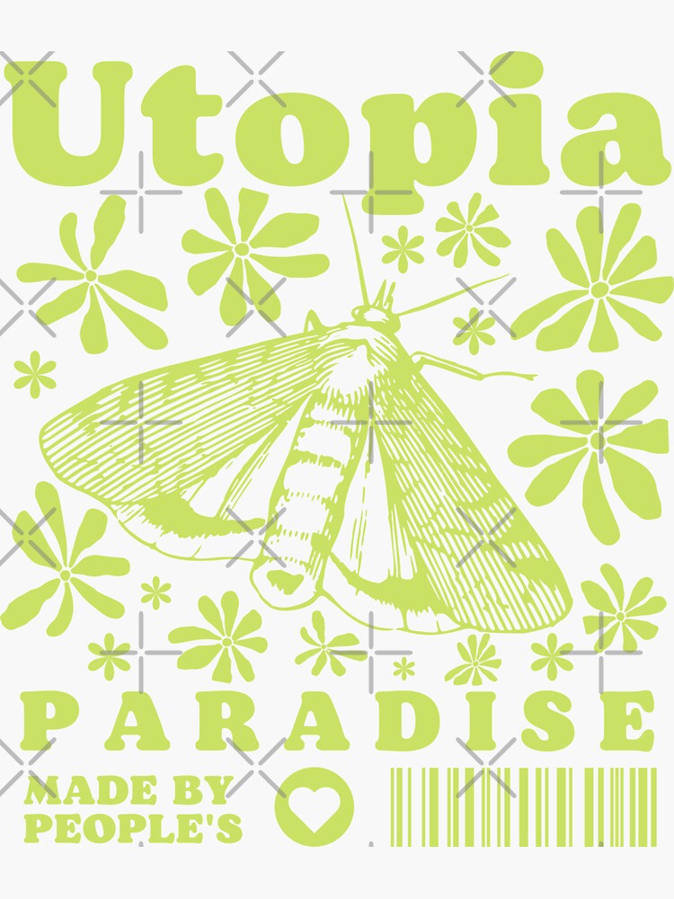 "Utopia Paradise Made By People's" Sticker for Sale by CraftwithNadia ...