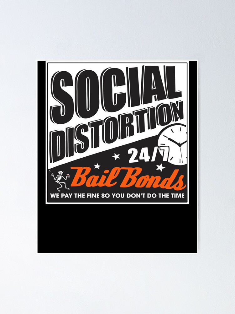 "Bail Bonds Social Art Distortion 80s Aesthetic Fan Art" Poster for ...