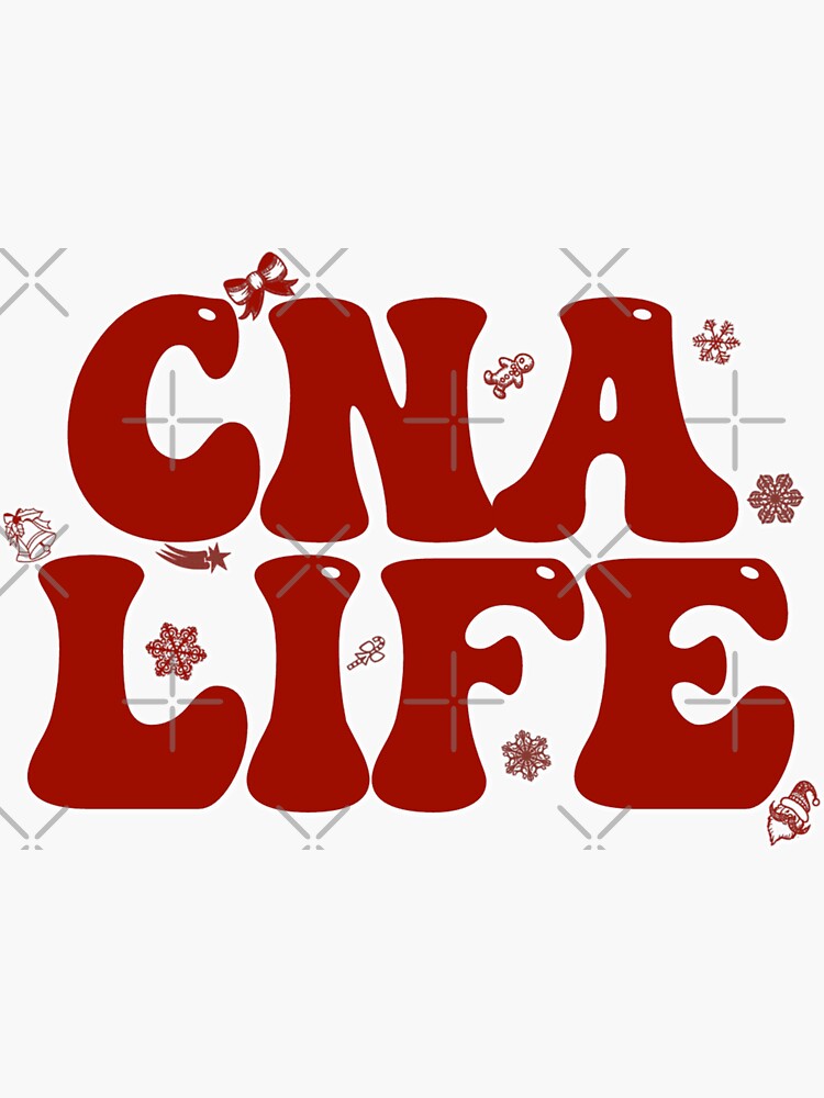 "CNA life ,CNA life christmas" Sticker for Sale by cutedream | Redbubble