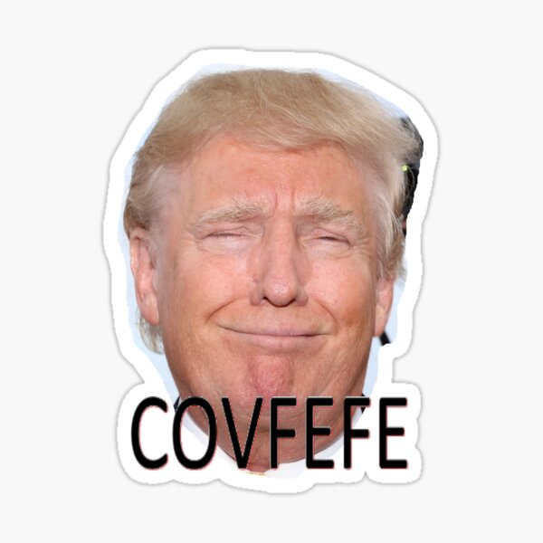 "Covfefe" Sticker for Sale by lateraluis | Redbubble