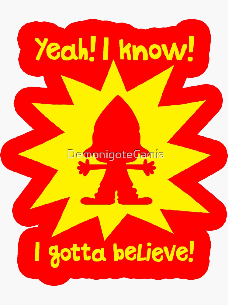 "Yeah I know v2" Sticker for Sale by DemonigoteCamis | Redbubble