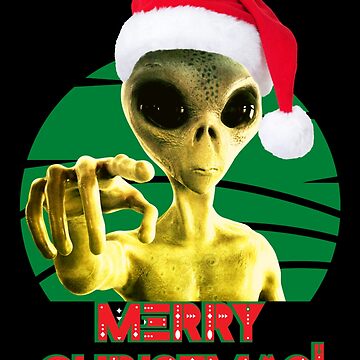 "Funny Merry Christmas Alien, UFO, Outer Space" Greeting Card for Sale ...