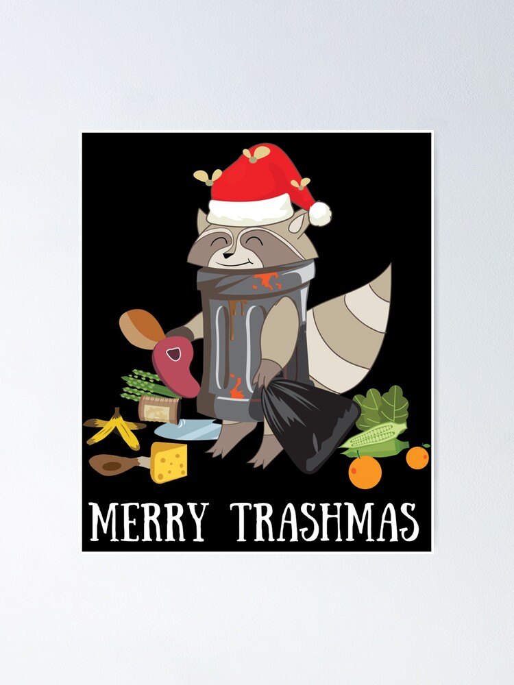 "Merry Trashmas Raccoon Santa Claus Trash Panda Christmas" Poster for ...