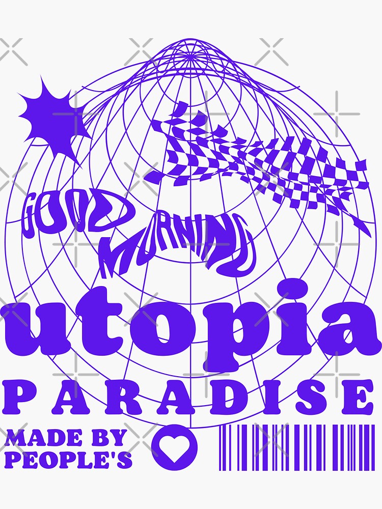 "Utopia Paradise Made By People's" Sticker for Sale by CraftwithNadia ...