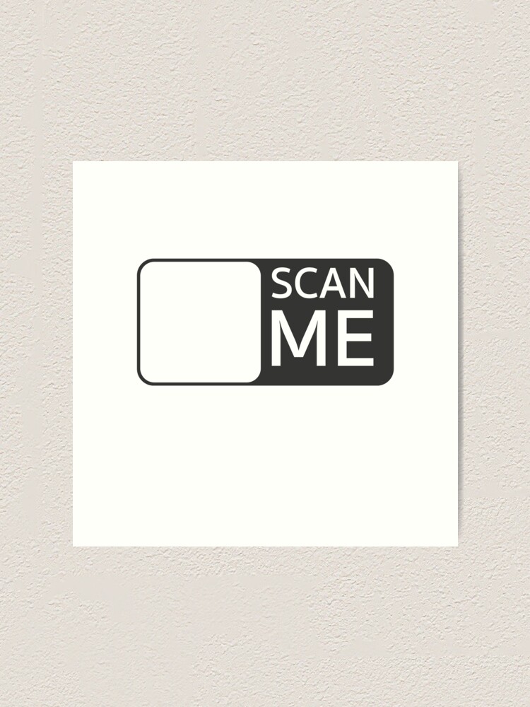 "SCAN ME: QR CODE FUNNY" Art Print for Sale by kelsether | Redbubble