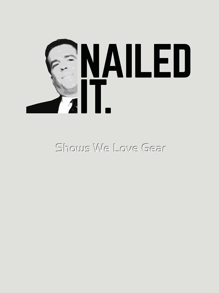 "Andy Nailed It Meme" T-shirt for Sale by theofficememe | Redbubble ...
