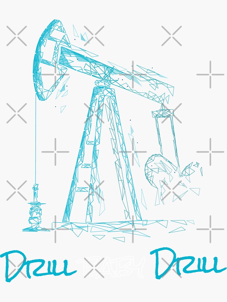 "Drill Baby Drill Oil Drilling Rig" Sticker by mooon85 | Redbubble