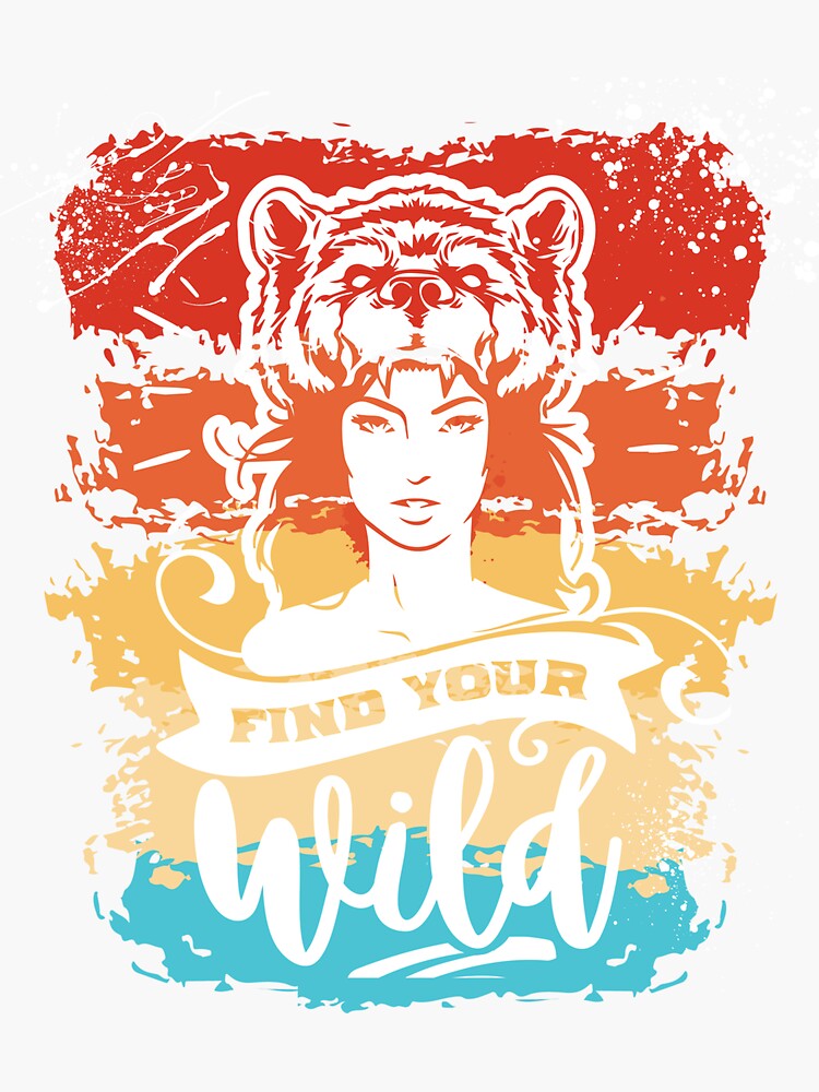 "Find Your Wild Inspirational Quote; Strong Women, Girl Power" Sticker ...